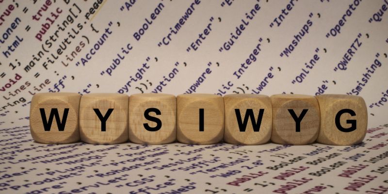 WYSIWYG Meaning and Characteristics - Spiceworks